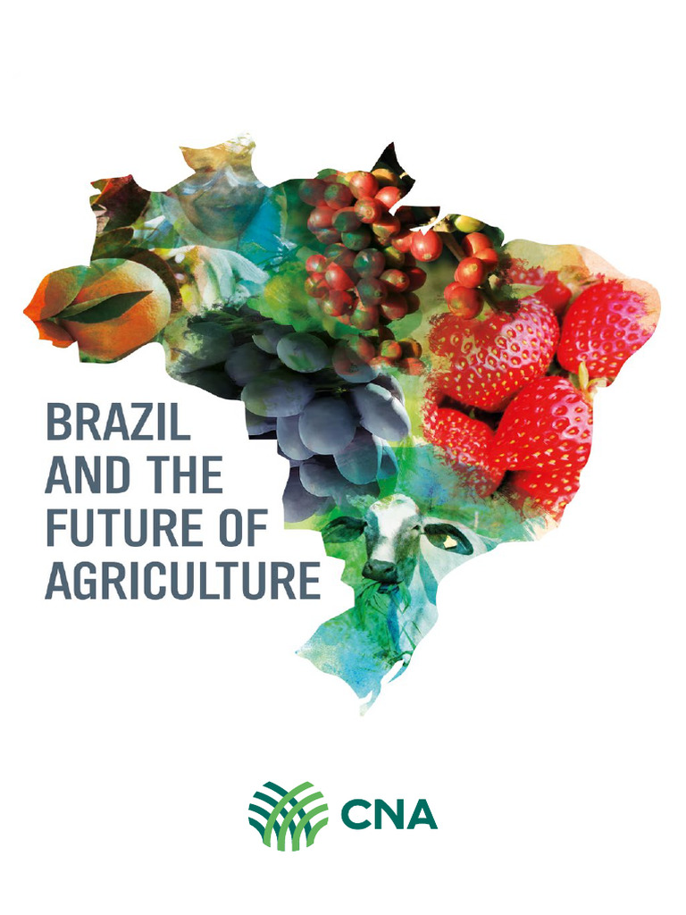 Brazil and The Future of Agriculture | PDF | Agriculture | Brazil