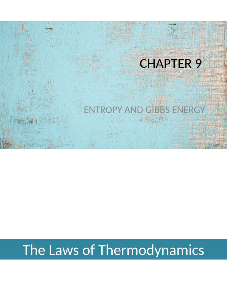 Thermodynamics: Entropy & Gibbs Energy | PDF | Enthalpy | Entropy