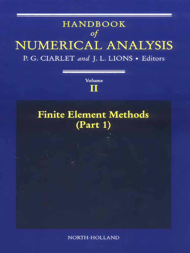 Handbook of Numerical Analysis. Finite Element Methods (Part 1) - Ciarlet | PDF