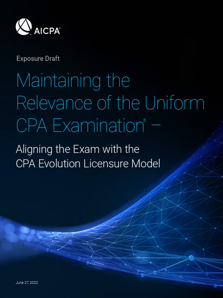 Maintaining The Relevance of The Uniform CPA Examination - : Aligning ...