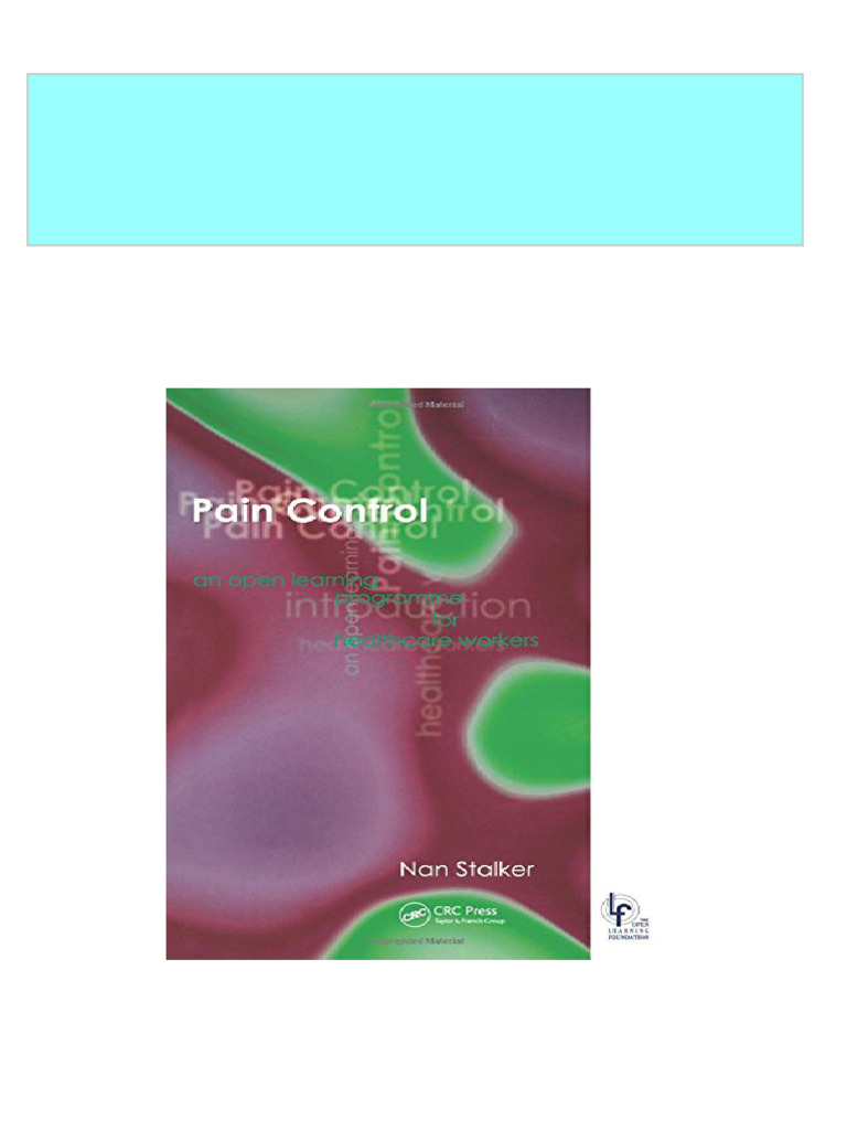 Instant Download Pain Control: An Open Learning Introduction For Healthcare Workers 1st Edition ...