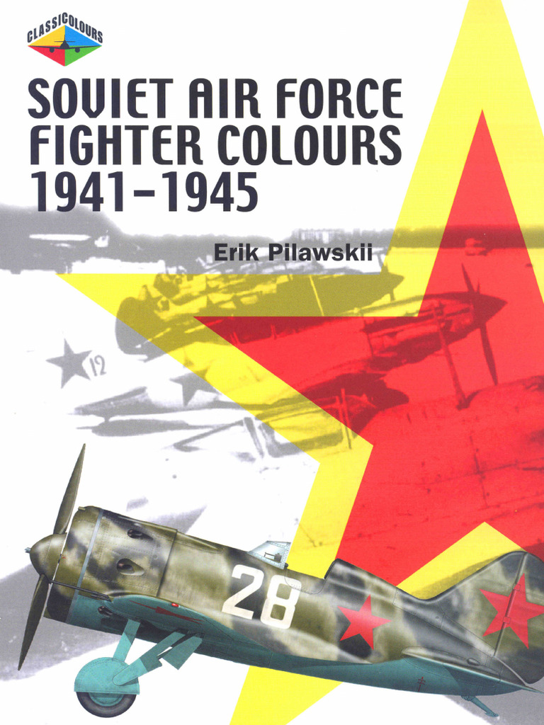 Soviet Air Force Fighter Colours 1941-1945 | PDF