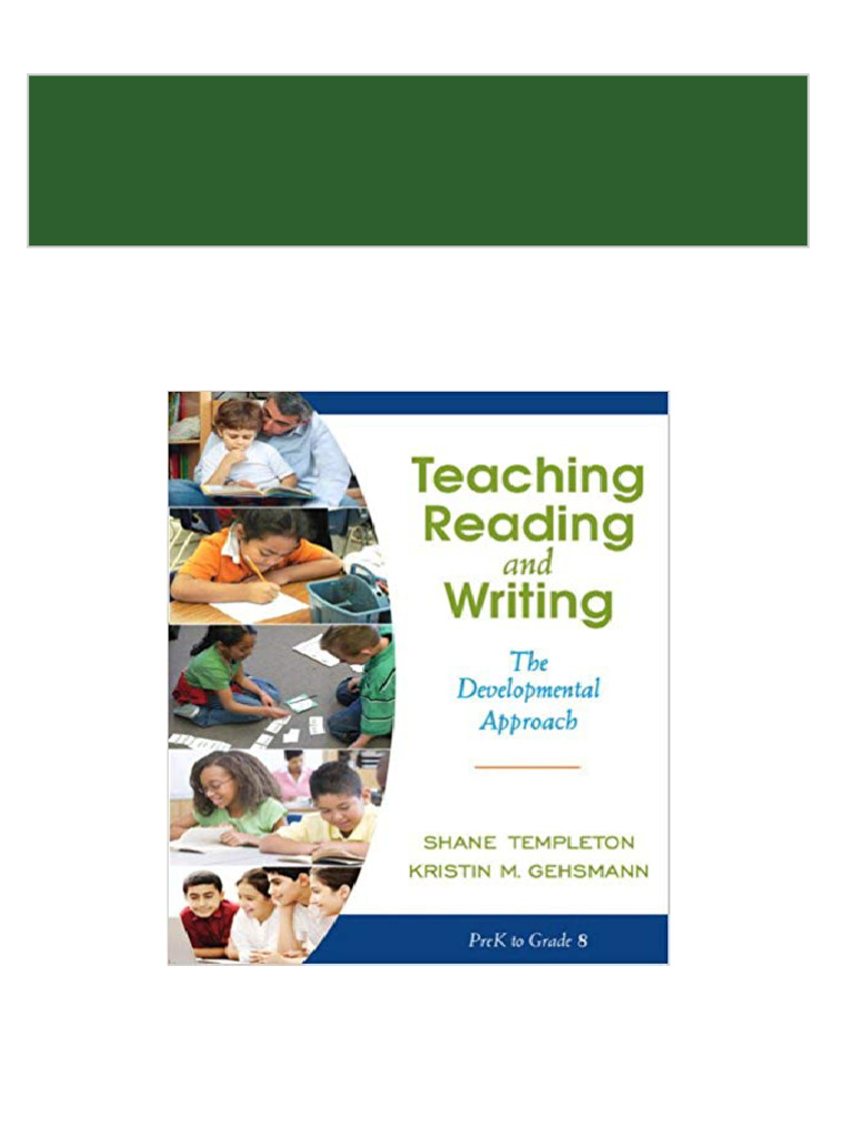 Full (Ebook PDF) Teaching Reading and Writing: The Developmental ... Full (Ebook PDF) Teaching Reading and Writing: The Developmental ...