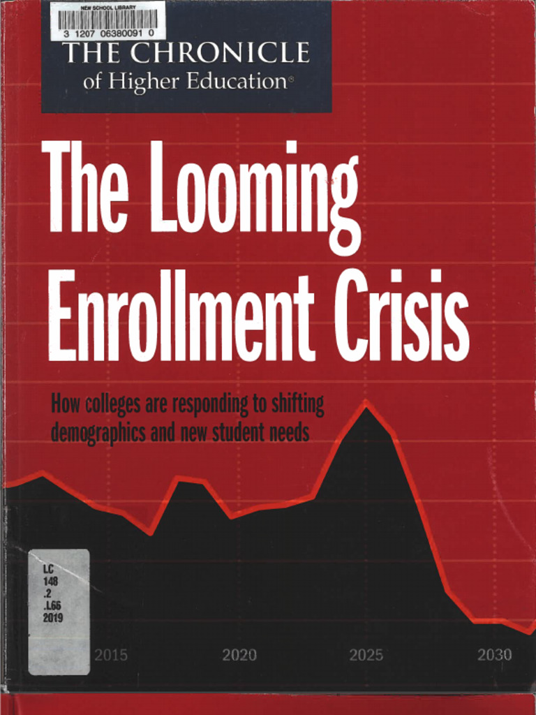 The Looming Enrollment Crisis - Chron | PDF
