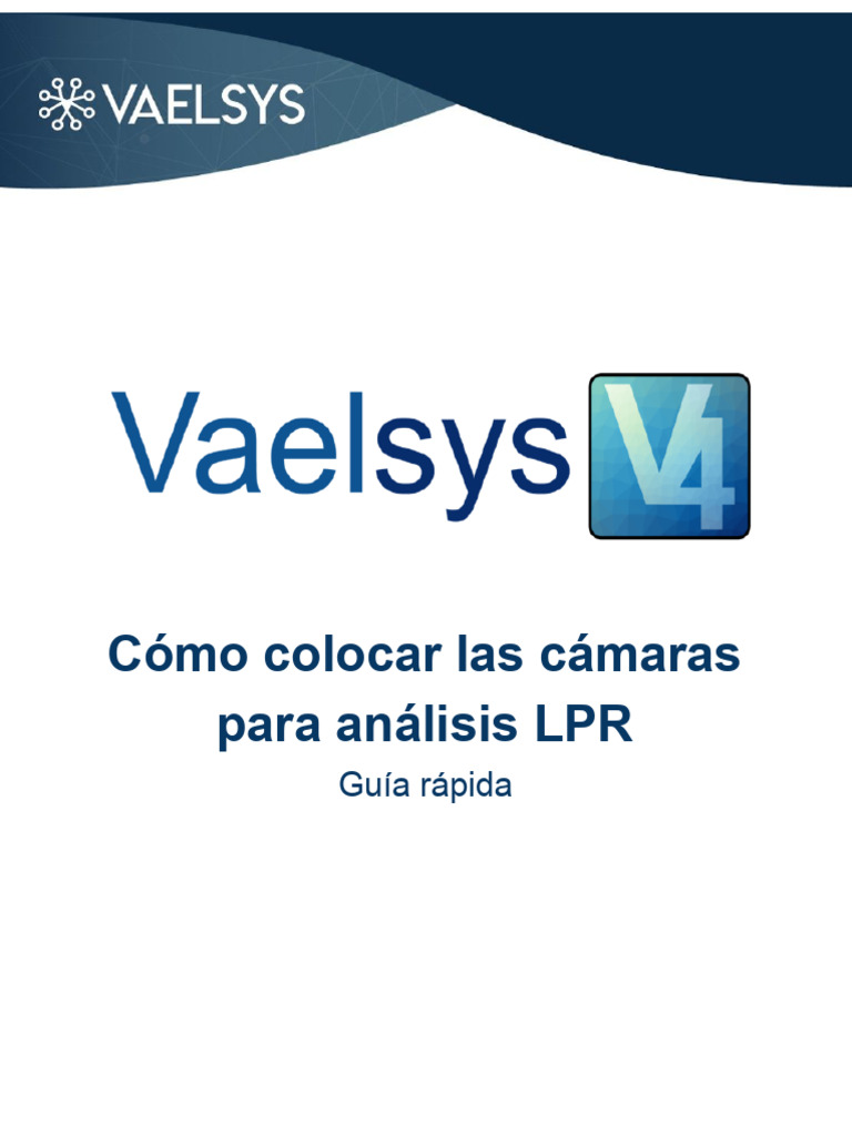 Guía Rápida Vaelsys - Colocación de Cámaras LPR | PDF | Cámara | Óptica