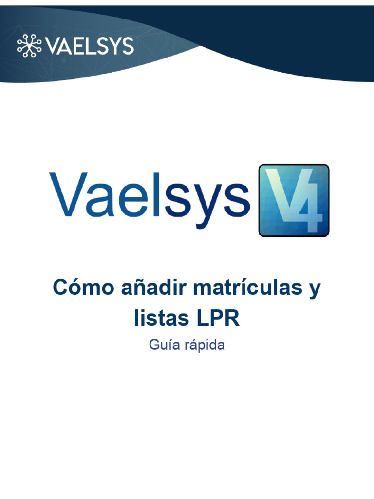 Guía Rápida Vaelsys - Cómo Añadir Matrículas y Listas LPR | PDF | Valores Separados por Comas ...