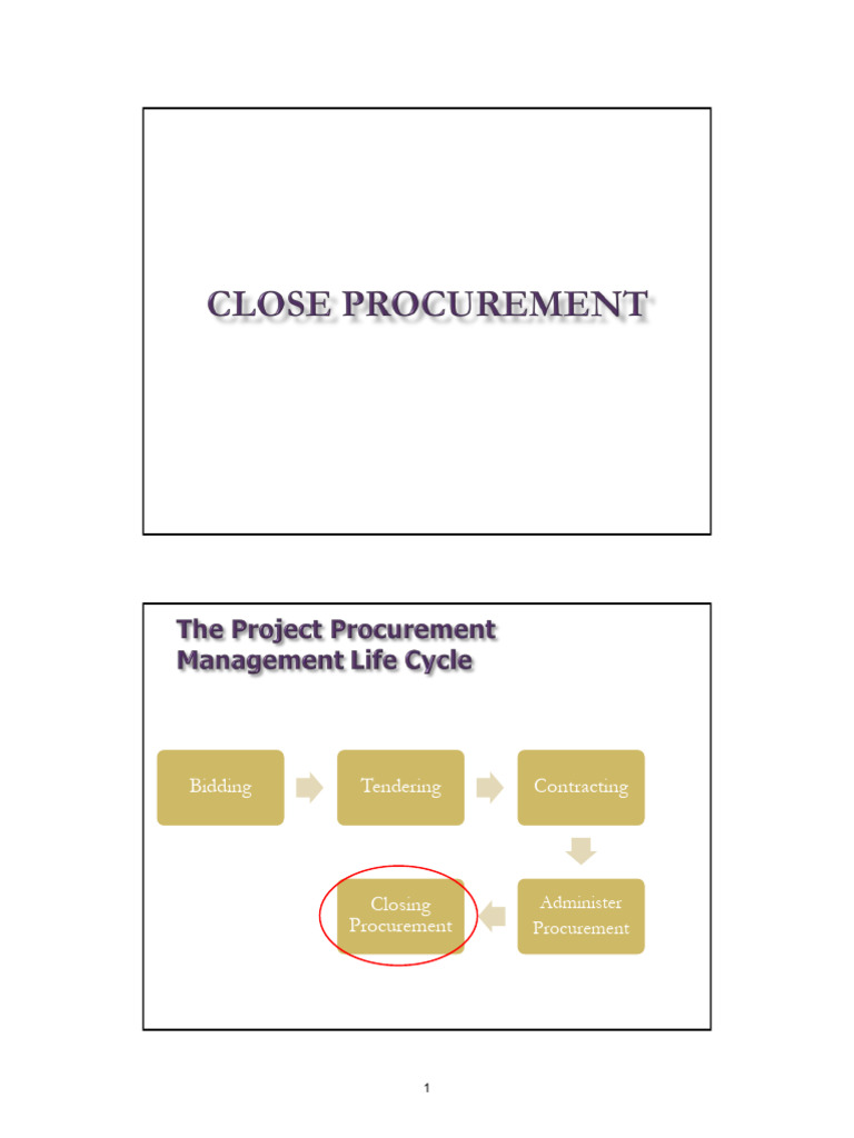 Topic 08 - Close Procurement | PDF | Procurement | Alternative Dispute ...