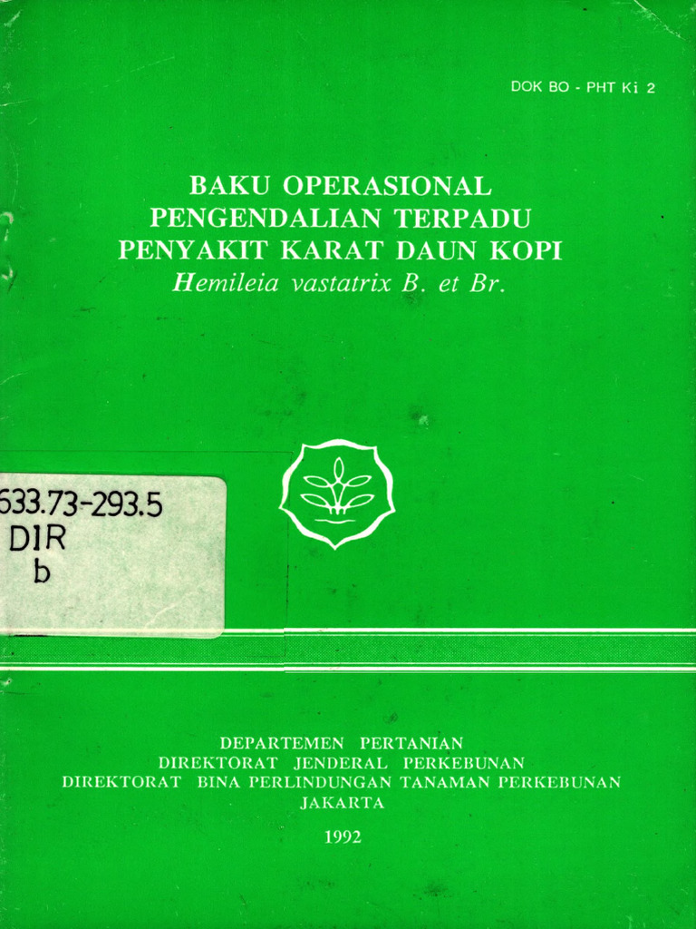 Baku Operasional Pengendalian Terpadu Penyakit Karat Daun Kopi Hemileia Vastatrix B. Et Br. | PDF