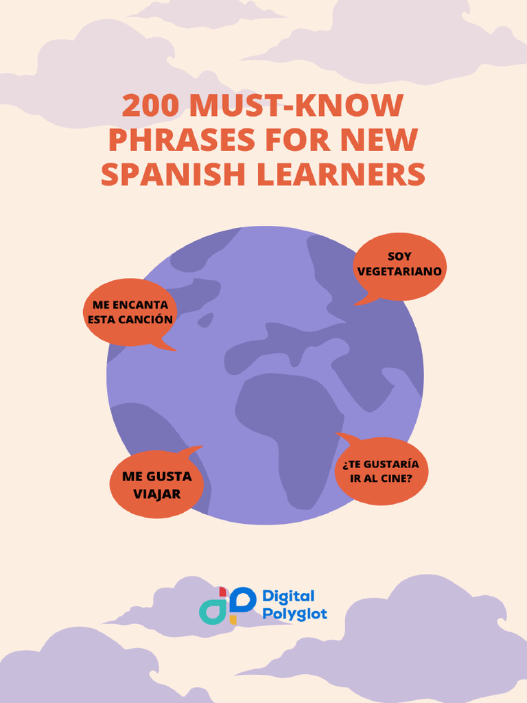 200 Must Know Spanish Phrases | PDF | Spanish Language | Human ...