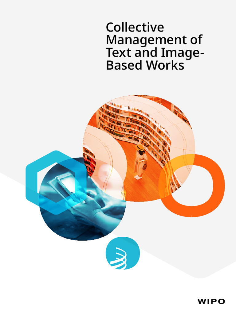 Wipo Pub 924 2023 en Collective Management of Text and Image Based ...