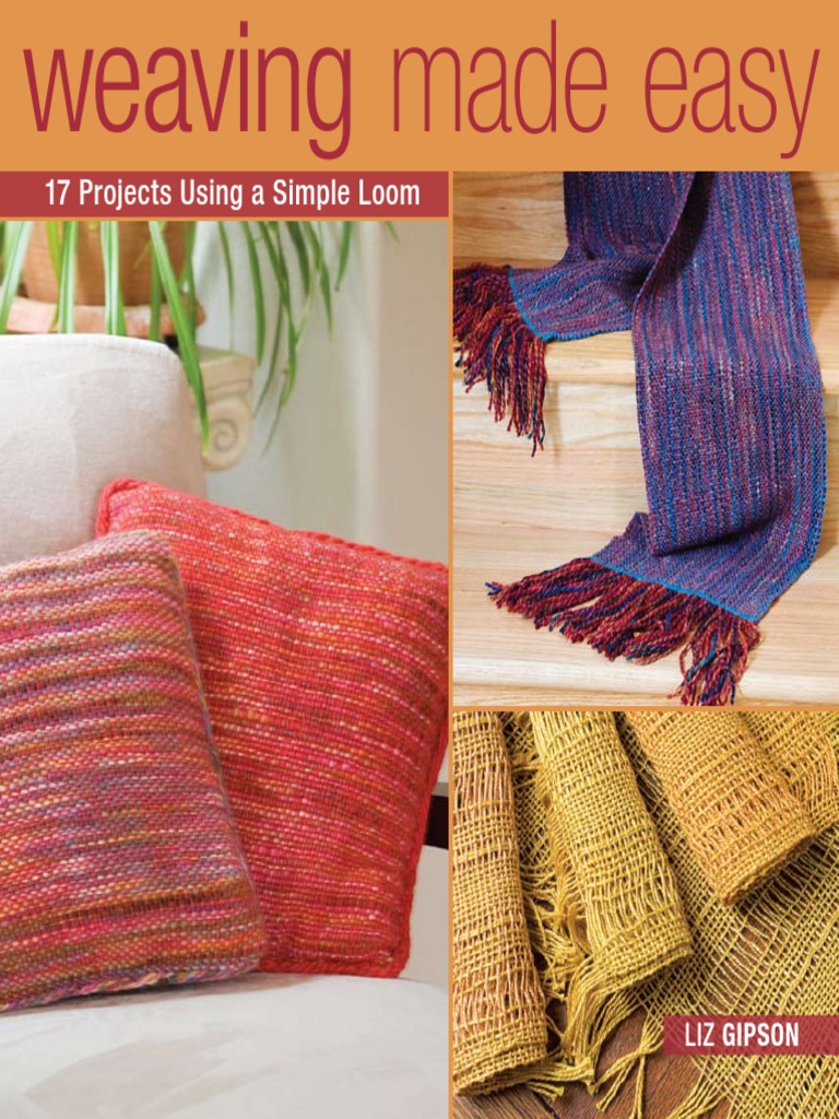 Weaving Made Easy | PDF | Weaving | Loom