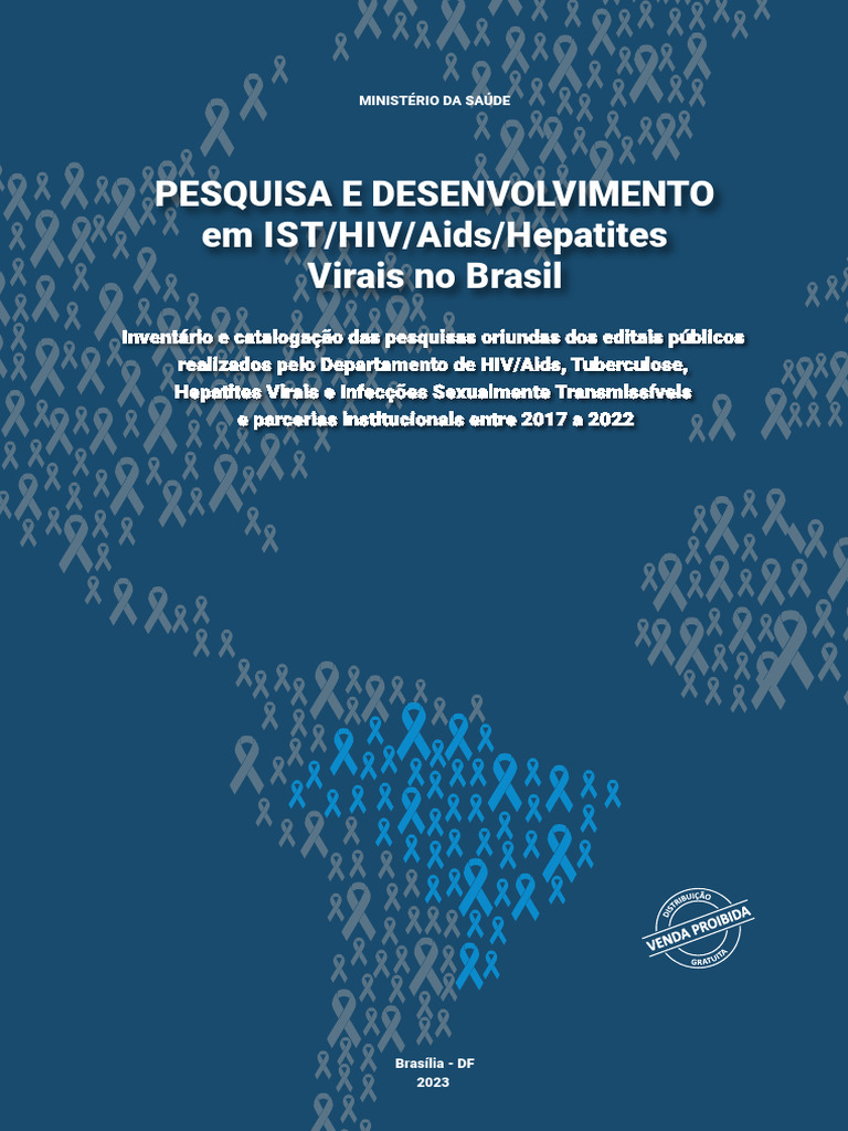 Pesquisa e Desenvolvimento em IST HIV Aids Hepatites Virais No Brasil ...