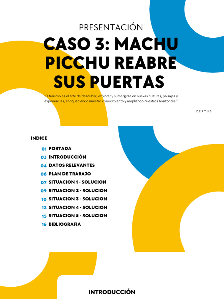 Pensamiento Logico para Negocios Caso 3 Machu Picchu Reabre Sus Puertas Final | PDF | Turismo | Perú