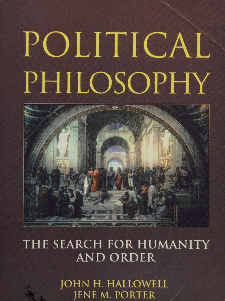 Political Philosophy The Search For Humanity and Order | PDF | Socrates ...
