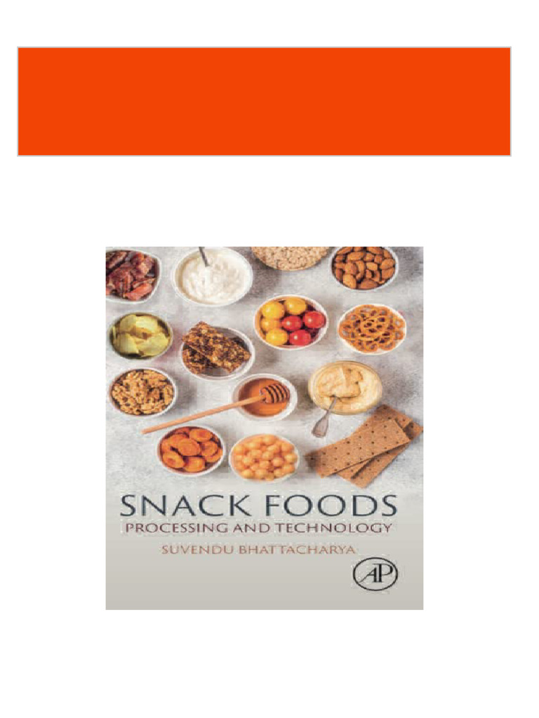 PDF Snack Foods: Processing and Technology Suvendu Bhattacharya Download | PDF | Sugar ...