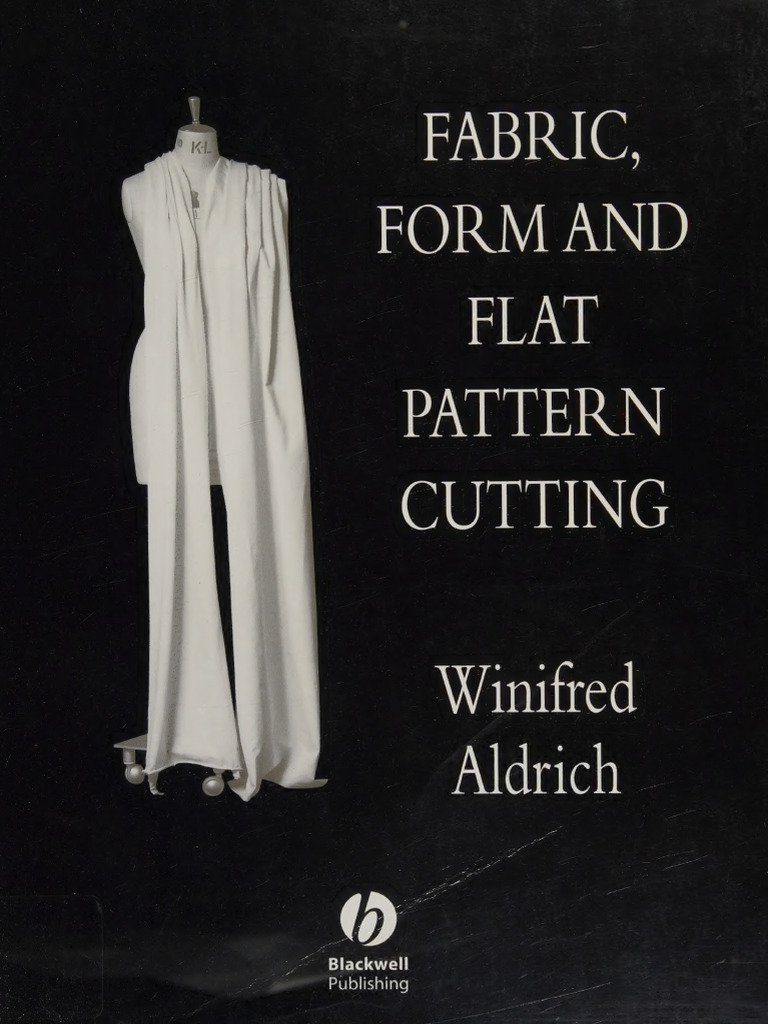 Fabric Form and Pattern Cutting Guide | PDF | Textiles | Yarn