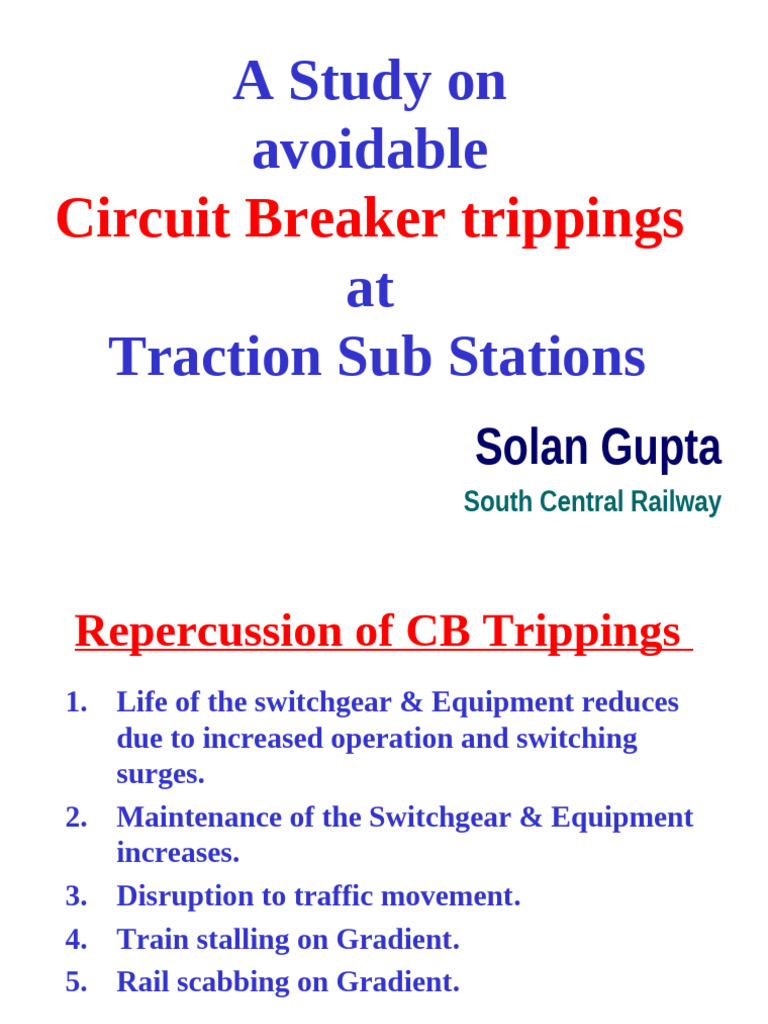 A Study On Avoid CB Tripping in Traction Substation by Cee Solan Gupta ...