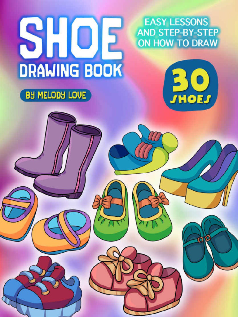Shoe Drawing Book Easy Lessons and Step by Step On How To Draw 30 Shoes ...