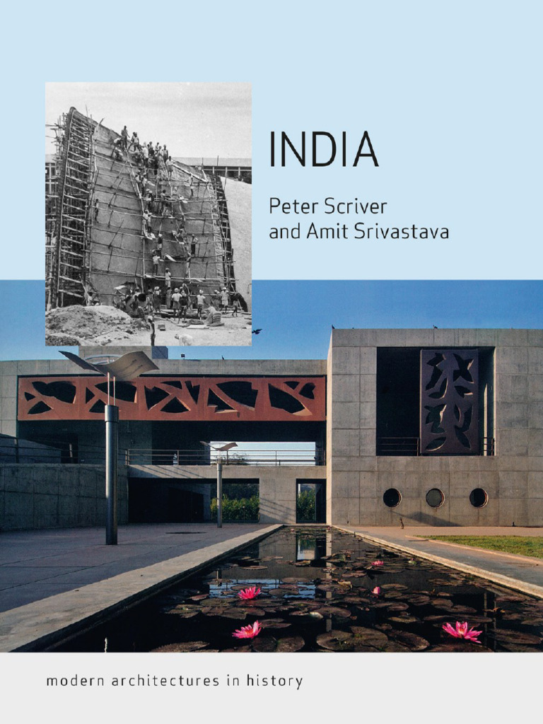 Peter Scriver - Amit Srivastava - India - Modern Architectures in ...