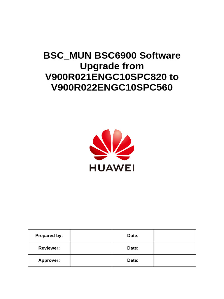 BSC - MUN BSC6900 Software Upgrade From V900R021ENGC10SPC820 To ...