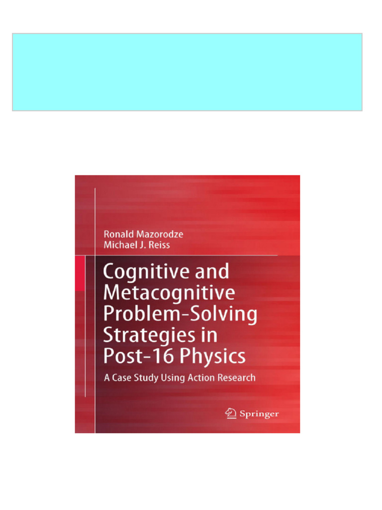 Cognitive and Metacognitive Problem Solving Strategies in Post 16 ... Cognitive and Metacognitive Problem Solving Strategies in Post 16 ...