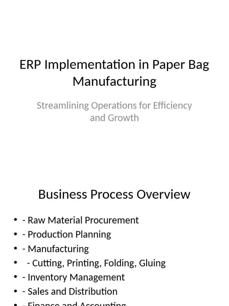 ERP Implementation Paper Bag Manufacturing | PDF