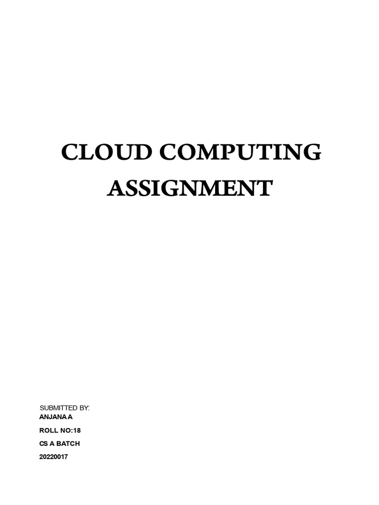 Anjana A - CC Assignment | PDF | Cloud Computing | Computer Security