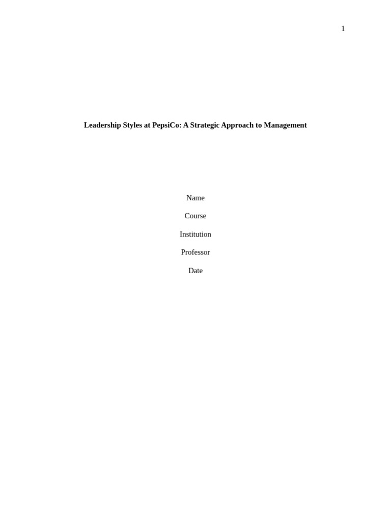 PepsiCo's Dynamic Leadership Styles | PDF | Leadership | Pepsi Co