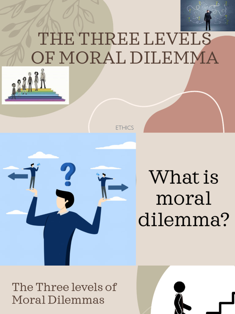 The Three Levels of Moral Dilemma | PDF