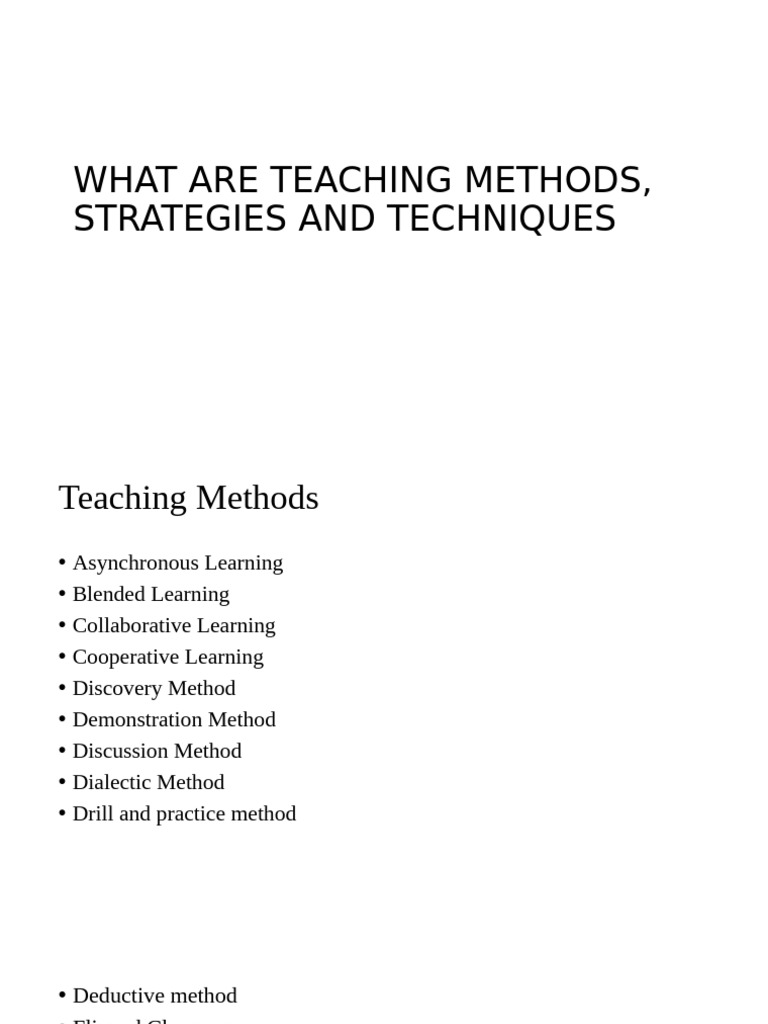 What Are Teaching Methods, Strategies and Techniques | PDF
