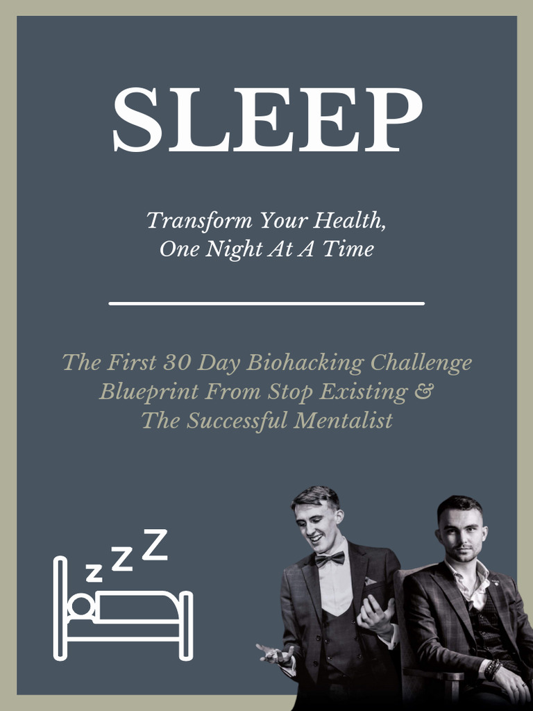 Matt D'Avella's Sleep Biohacking Guide | PDF | Sleep | Sleep Deprivation