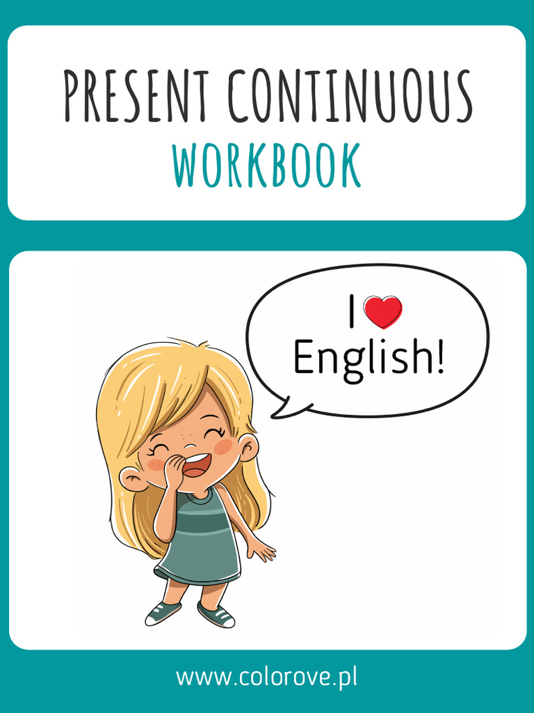 Present Continuous Workbook | PDF