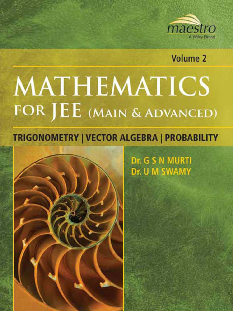 Wiley S Mathematics For IIT JEE Main and AdvancedTrigonometry Vector ...