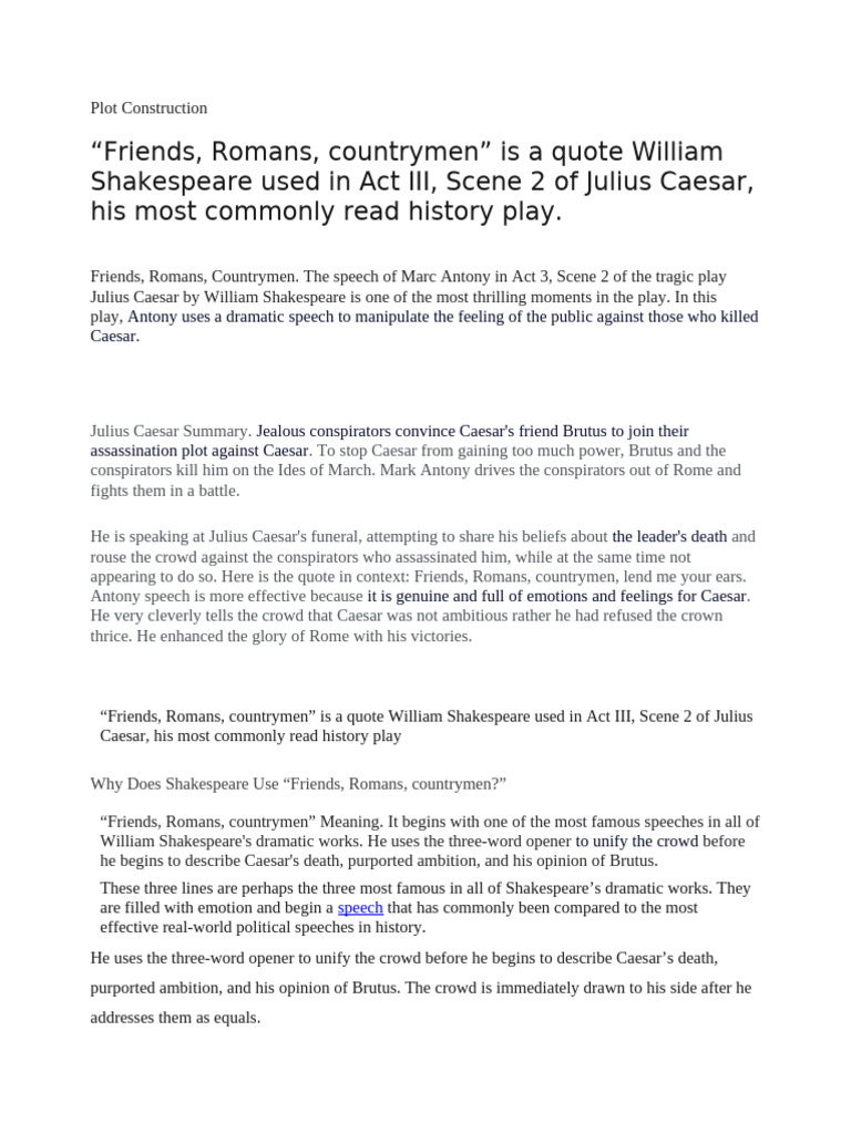 "Friends, Romans, Countrymen" Is A Quote William Shakespeare Used in ...
