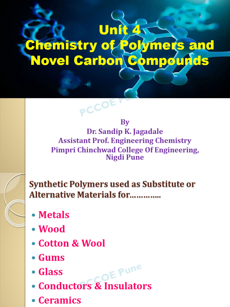 Unit 4 Chemistry of Polymers and Novel Carbon Compounds | PDF | Carbon Nanotube | Graphene