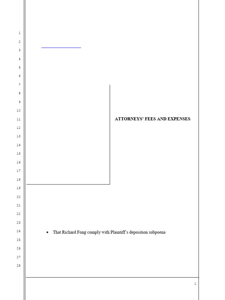 RICHARD FONG NOTICE OF MOTION FOR ORDER COMPELLING DEPOSITION SUBPOENA ...
