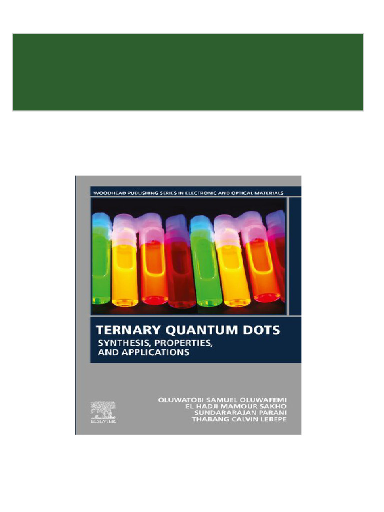 Ternary Quantum Dots: Synthesis, Properties, and Applications (Woodhead ... Ternary Quantum Dots: Synthesis, Properties, and Applications (Woodhead ...