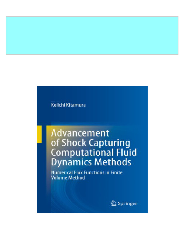 Advancement of Shock Capturing Computational Fluid Dynamics Methods ... Advancement of Shock Capturing Computational Fluid Dynamics Methods ...