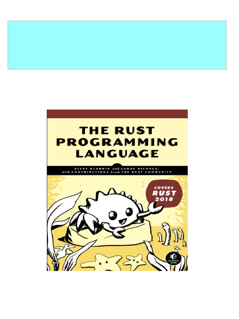 The Rust Programming Language Covers Rust 2018 Steve Klabnik All Chapters Instant Download Pdf
