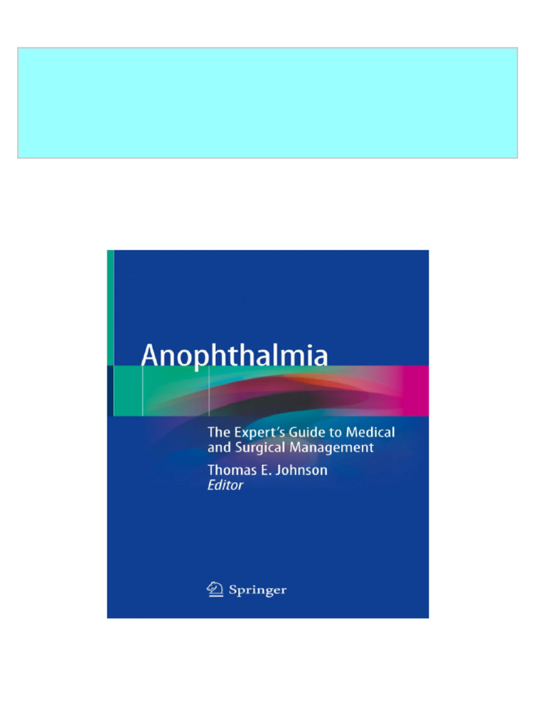 (Ebooks PDF) Download Anophthalmia The Expert S Guide To Medical and ... (Ebooks PDF) Download Anophthalmia The Expert S Guide To Medical and ...