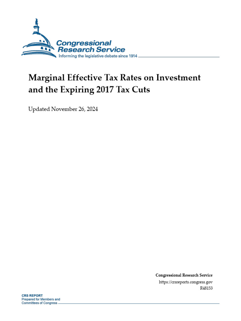 Marginal Effective Tax Rates On Investment and The Expiring 2017 Tax ...