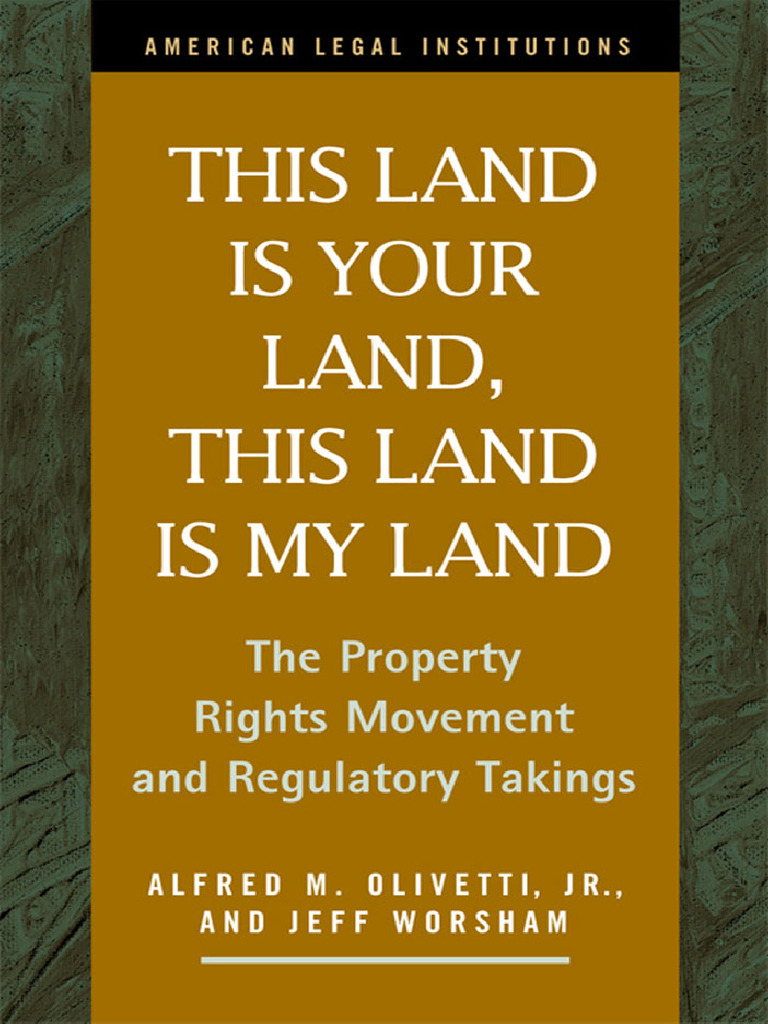 This Land Is Your Land This Land Is My Land The Property Rights | PDF ...