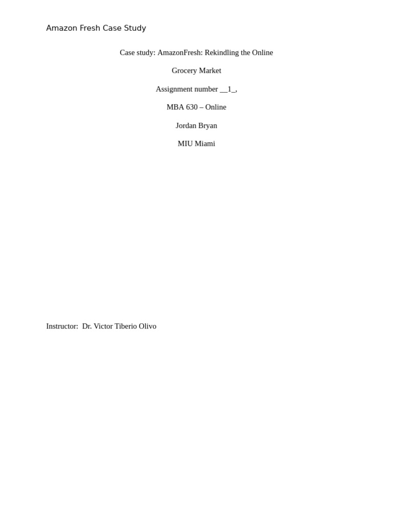 Amazon Fresh Case Study-Jordan Bryan | PDF | Retail | Walmart