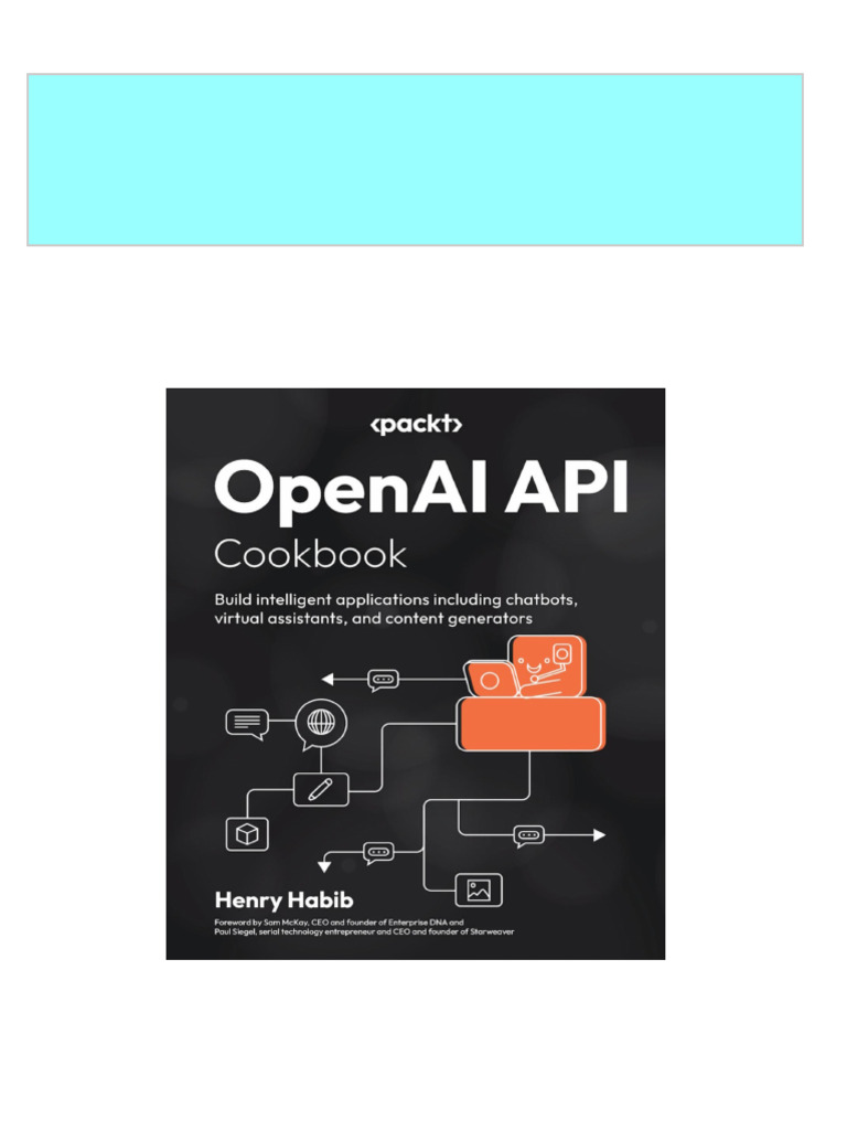Openai Api Cookbook: Build Intelligent Applications Including Chatbots ... Openai Api Cookbook: Build Intelligent Applications Including Chatbots ...