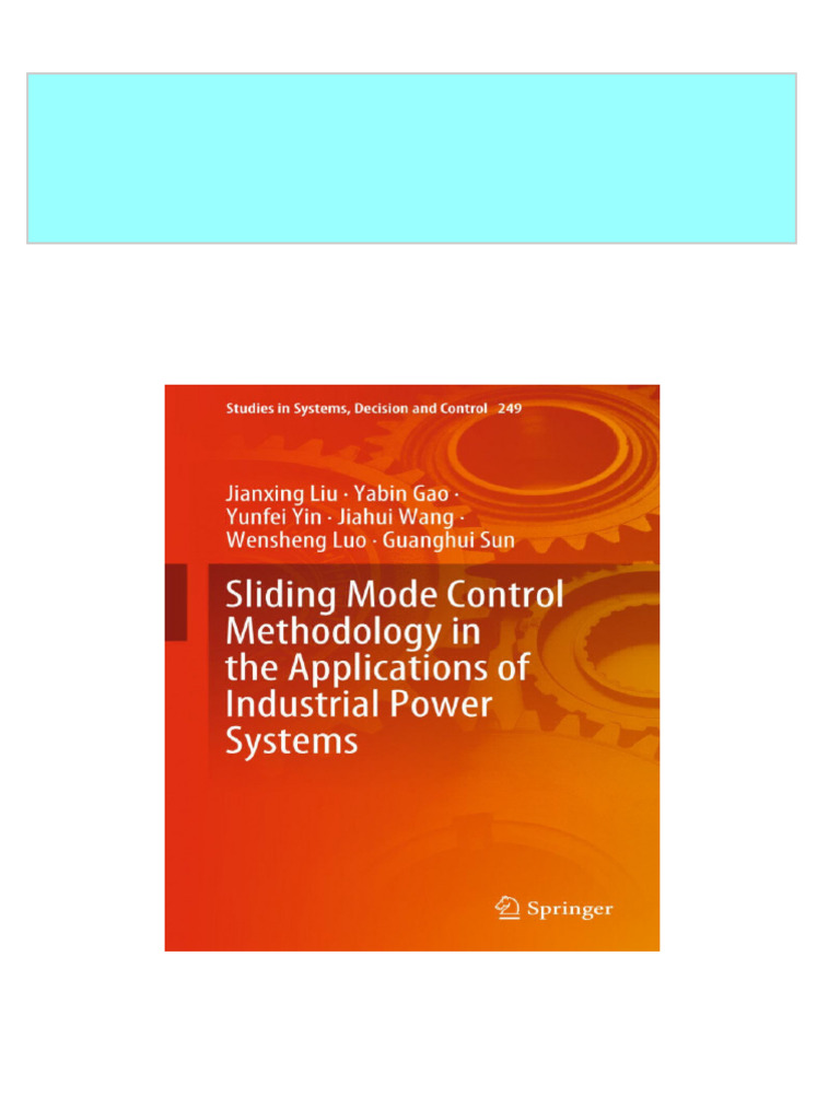 Complete Sliding Mode Control Methodology In The Applications Of Industrial Power Systems