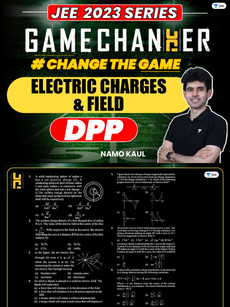 Game Changer DPP - Electric Charges & Field | PDF