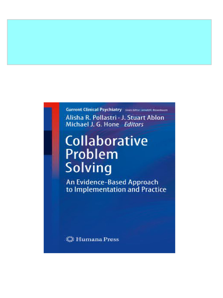 Full Download Collaborative Problem Solving An Evidence Based Approach ... Full Download Collaborative Problem Solving An Evidence Based Approach ...