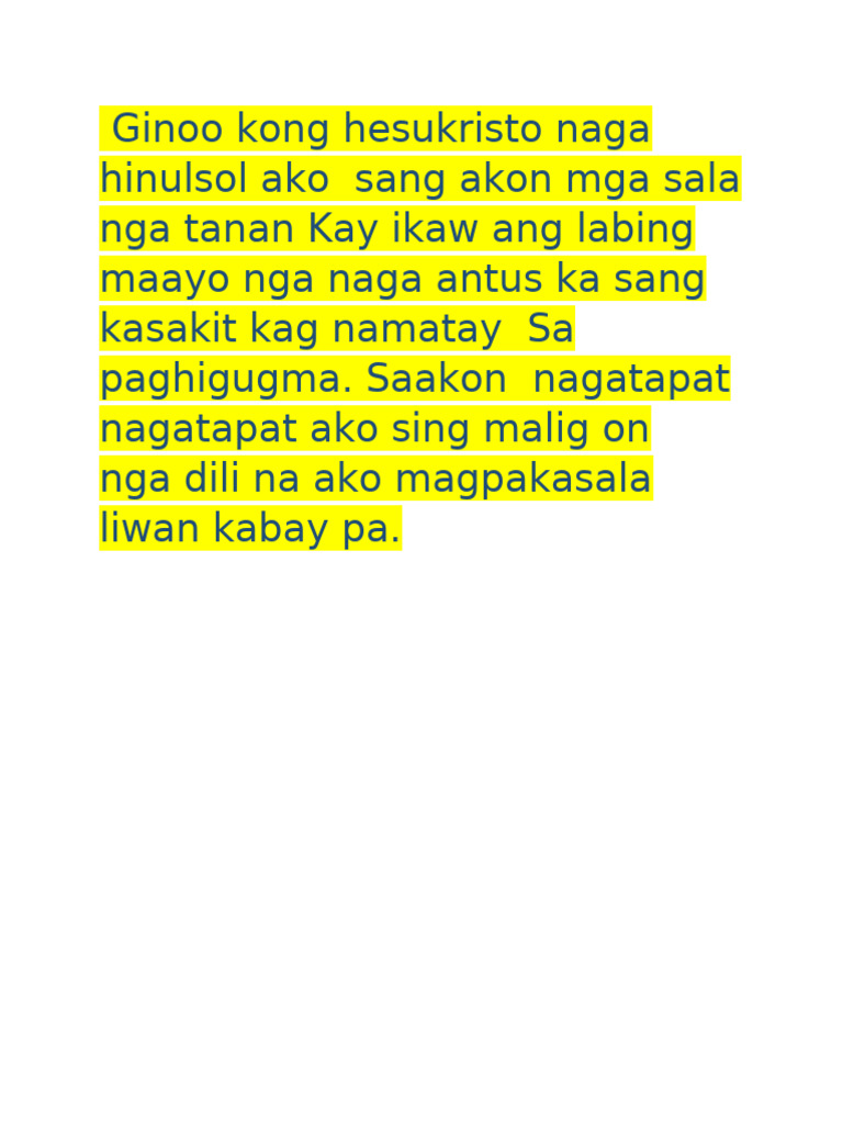 Ginoo Kong Hesukristo Naga Hinulsol Ako Sang Akon Mga Sala Nga Tanan Kay Ikaw Ang Labing Maayo ...