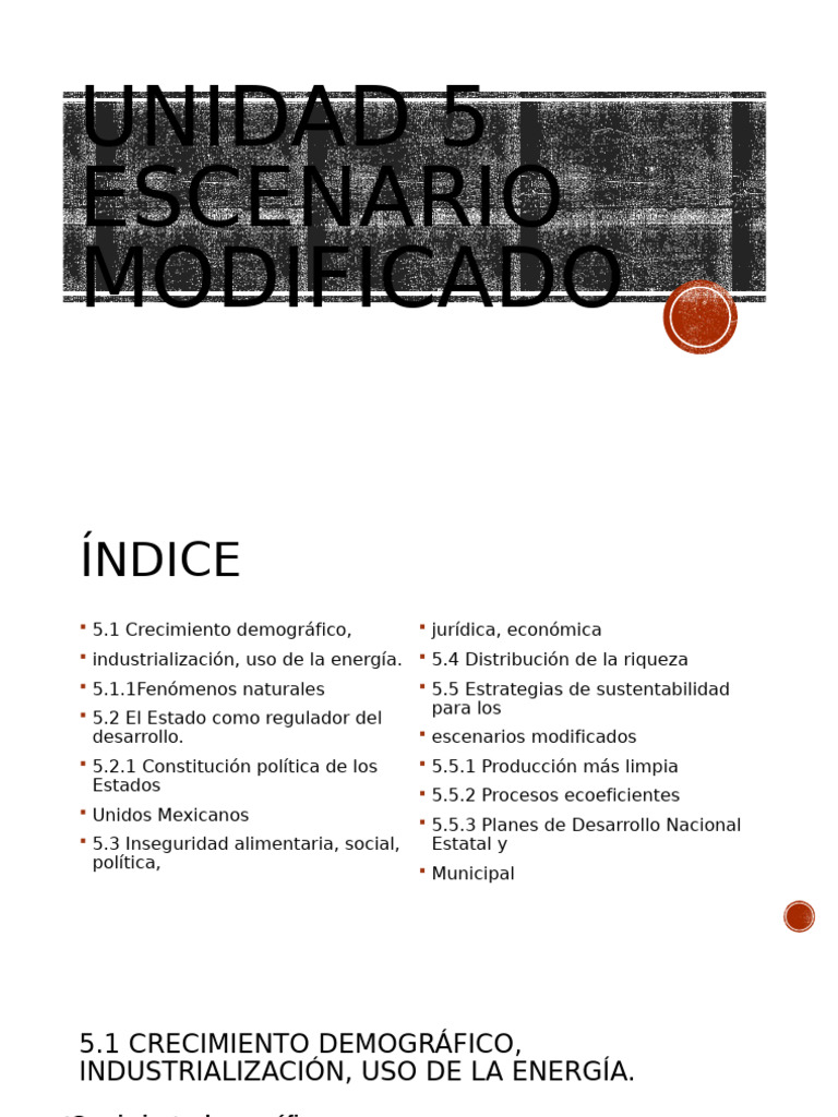 Unidad 5 Escenario Modificado | PDF | Sustentabilidad | México