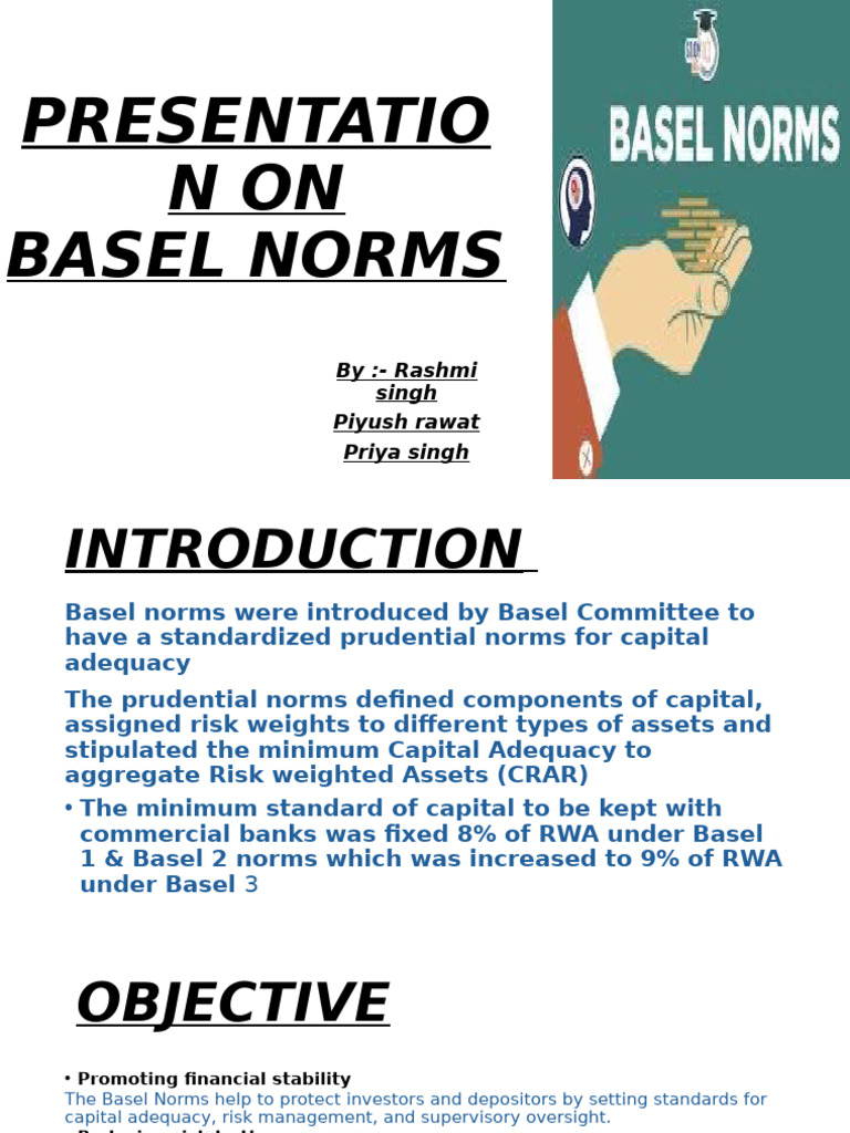 Presentatio NON Basel Norms: By:-Rashmi Singh Piyush Rawat Priya Singh ...